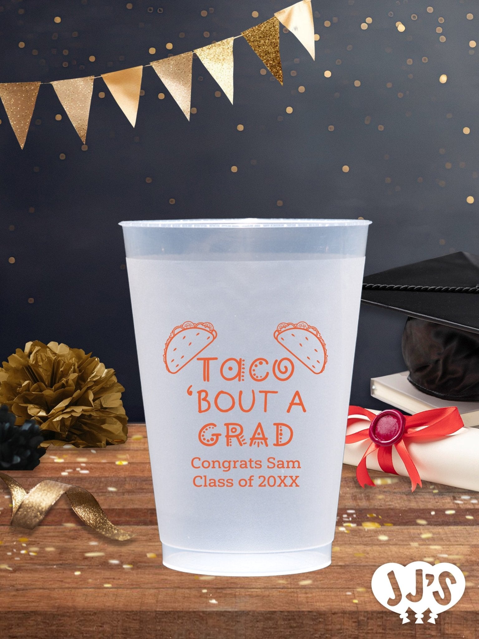 Taco Bout A Grad Personalized Graduation Frosted Cups – JJ's Party House
